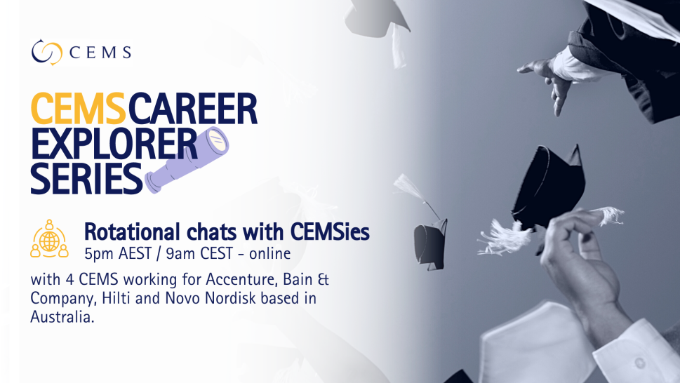 CEMS Career Explorer Series - Rotational chats (Australia) CEMS Career Explorer Series - Rotational chats (Australia)